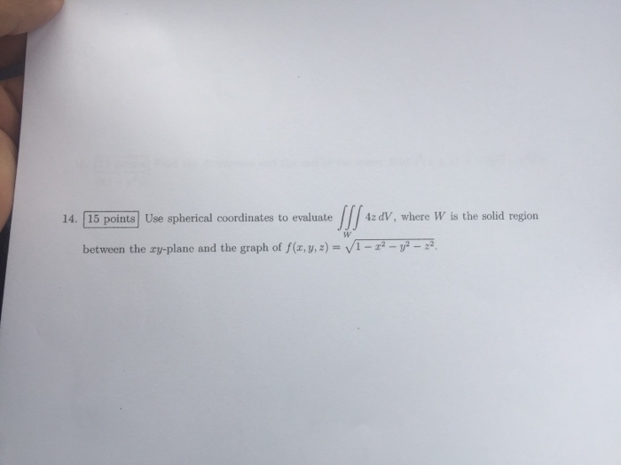 Solved Use Spherical Coordinates To Evaluate Triple