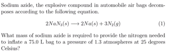 Solved Sodium azide, the explosive compound in automobile | Chegg.com