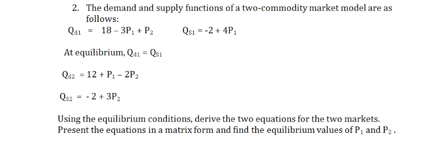 Solved The demand and supply functions of a two-commodity | Chegg.com