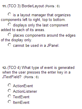 Solved BorderLayout is a layout manager that organizes | Chegg.com