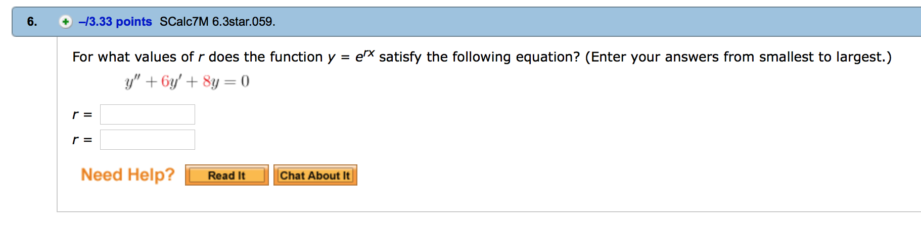 Solved For what values of r does the function y = e^rx | Chegg.com