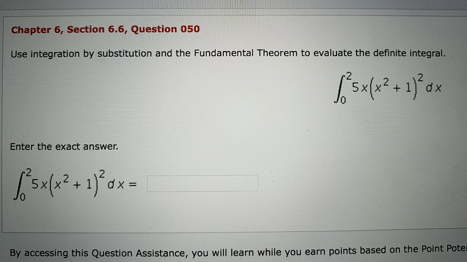 Solved Chapter 6, Section 6.6, Question 050 Use integration | Chegg.com