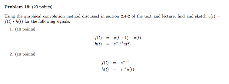 Solved Using the graphical convolution method discusses in | Chegg.com