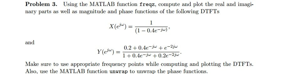 Solved Problem 3. Using the MATLAB function freqz, compute | Chegg.com