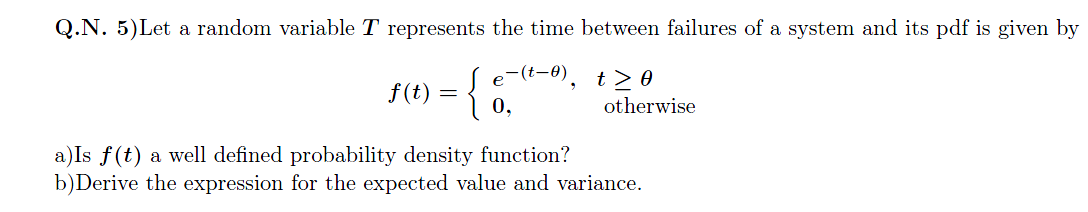 Solved Q.N. 5)Let a random variable T represents the time | Chegg.com