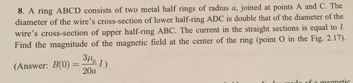 Solved A ring ABCD consists of two metal half rings of | Chegg.com