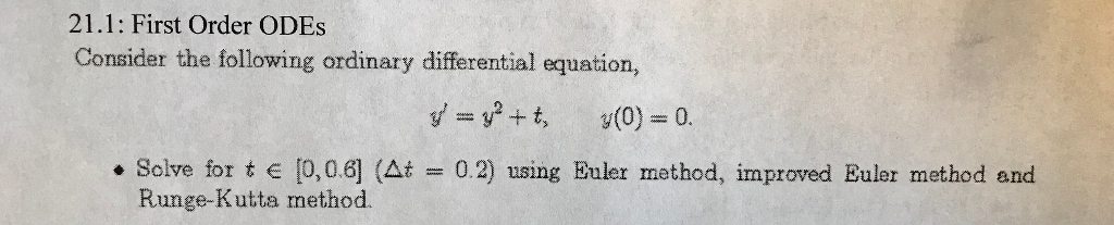 Solved 21.1: First Order ODEs Consider the following | Chegg.com