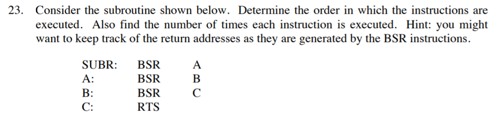 Solved 23. Consider the subroutine shown below. Determine | Chegg.com