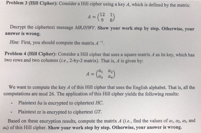 Solved Consider A Hill Cipher Using A Key A Which Is 