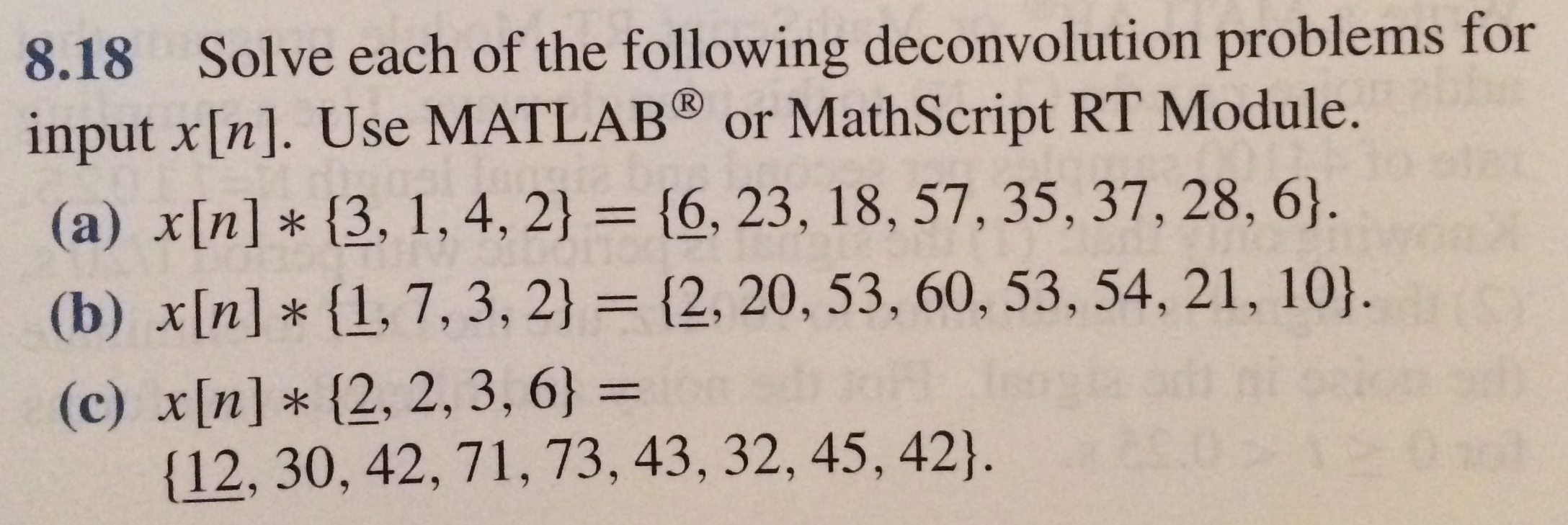 Solved Solve Each Of The Following Deconvolution Problems