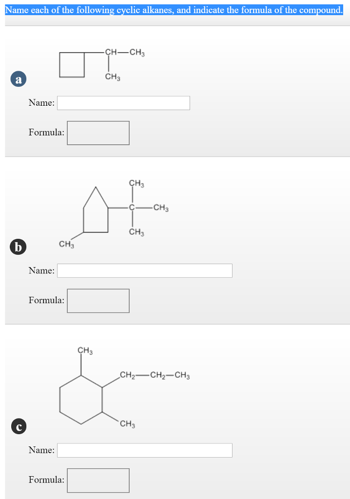 Solved Name each of the following cyclic alkanes, and | Chegg.com