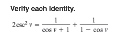 Solved Verify each identity. cos v - cos v | Chegg.com