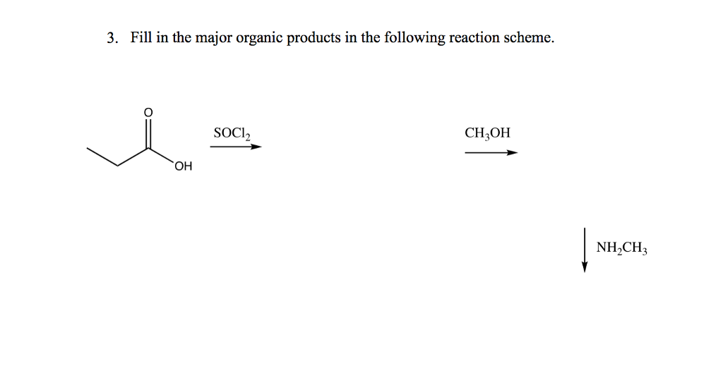 Solved 3. Fill in the major organic products in the | Chegg.com Solved 3. Fill in the major organic products in the | Chegg.com