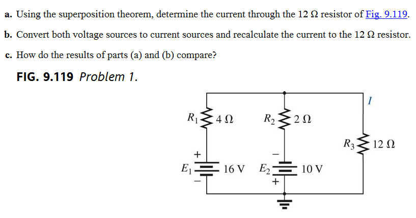 Solved A Using The Superposition Theorem Determine The