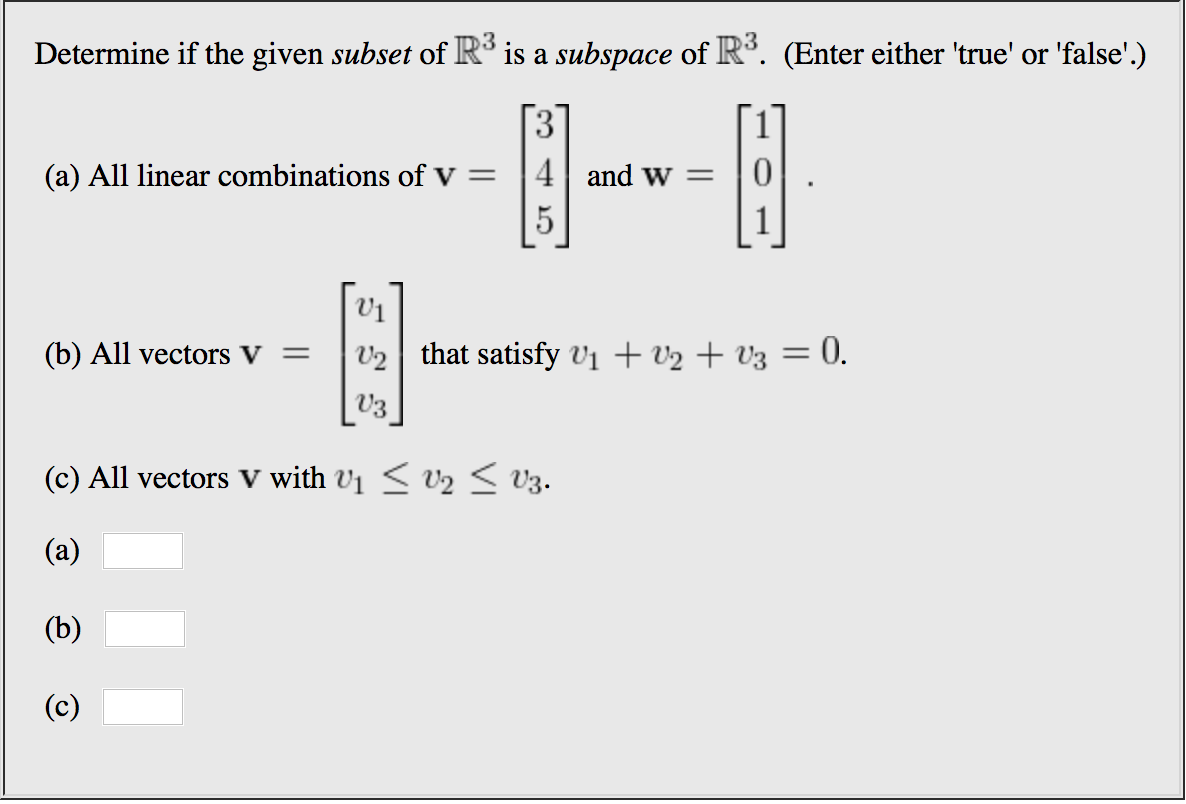 Solved Determine if the given subset of R^3 is a subspace of | Chegg.com