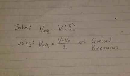 Solved Solve: V_avg = V(t/2 Using: V_avg = V + V_0/2 and | Chegg.com