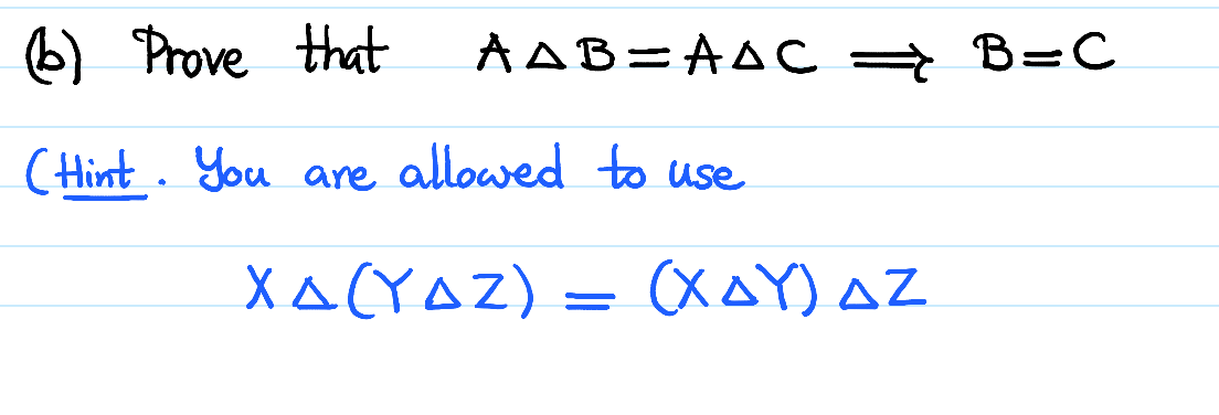 Solved Prove that A Delta B = A Delta C B = C X Delta (Y | Chegg.com