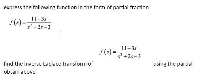 Solved express the following function in the form of partial | Chegg.com