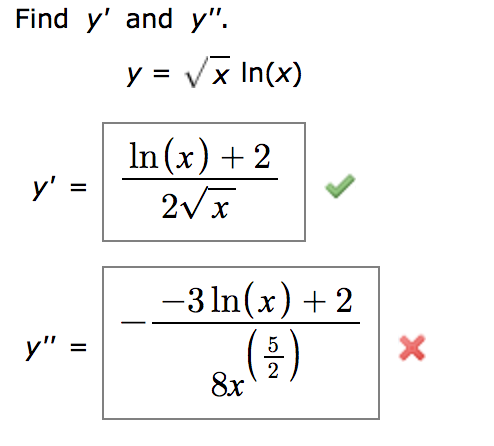 Solved Find y' and y". y = ln(x) In(x) +2 -3ln(x) + 2 (을) y" | Chegg.com