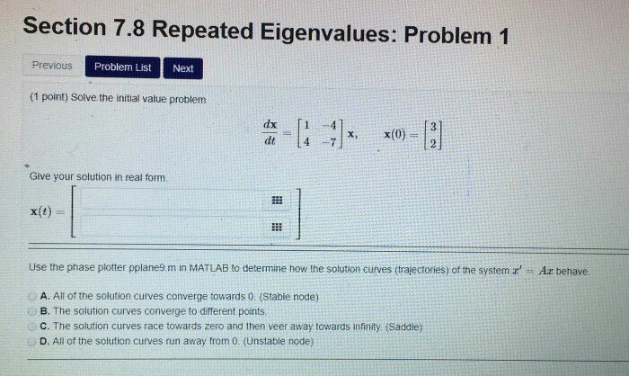 Solved Section 7.8 Repeated Eigenvalues: Problem 1 PreviouS | Chegg.com
