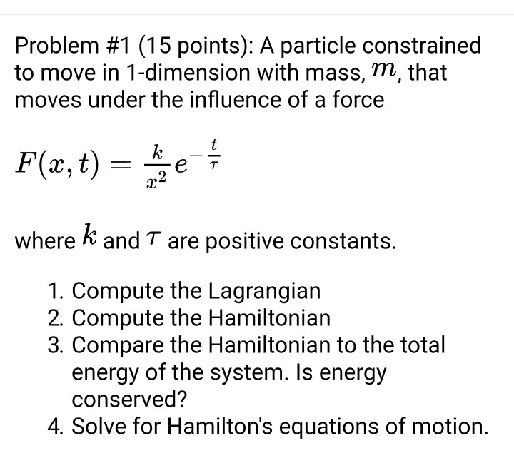 Solved Problem #1 (15 points). A particle constrained to | Chegg.com