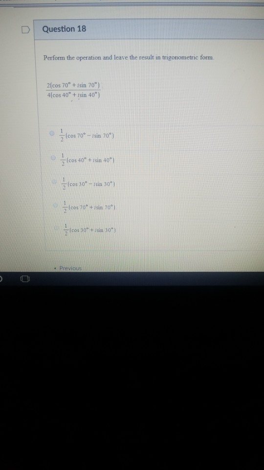 Solved Question 18 Perform the operation and leave the | Chegg.com