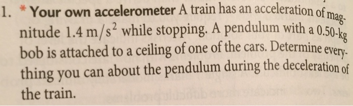 Solved A train has an acceleration of magnitude 1.4 m/s^2 | Chegg.com