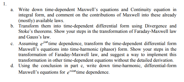 Solved a. Write down time-dependent Maxwell's equations and | Chegg.com