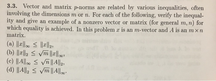 Solved Vector and matrix p-norms are related by various | Chegg.com