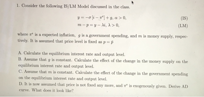 Solved Consider the following IS/LM Model discussed in the | Chegg.com