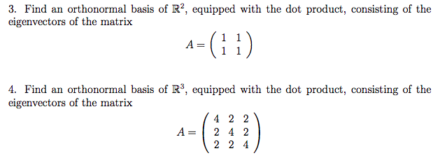 Solved 3. Find an orthonormal basis of R2, equipped with the | Chegg.com