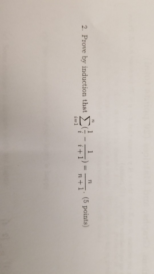 Solved 1 2. Prove by induction that ?( . (5 points) 1 | Chegg.com