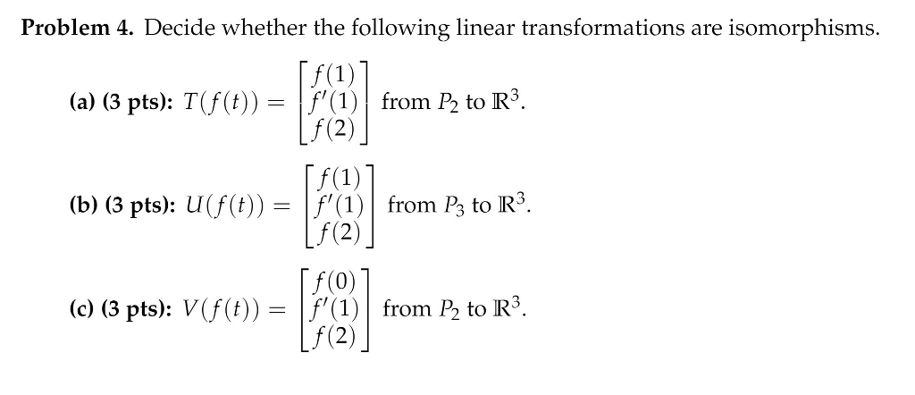 Solved Decide whether the following linear transformations | Chegg.com