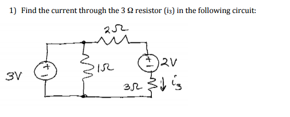Solved Find the current through the 3 ohm resistor (i_3) in | Chegg.com