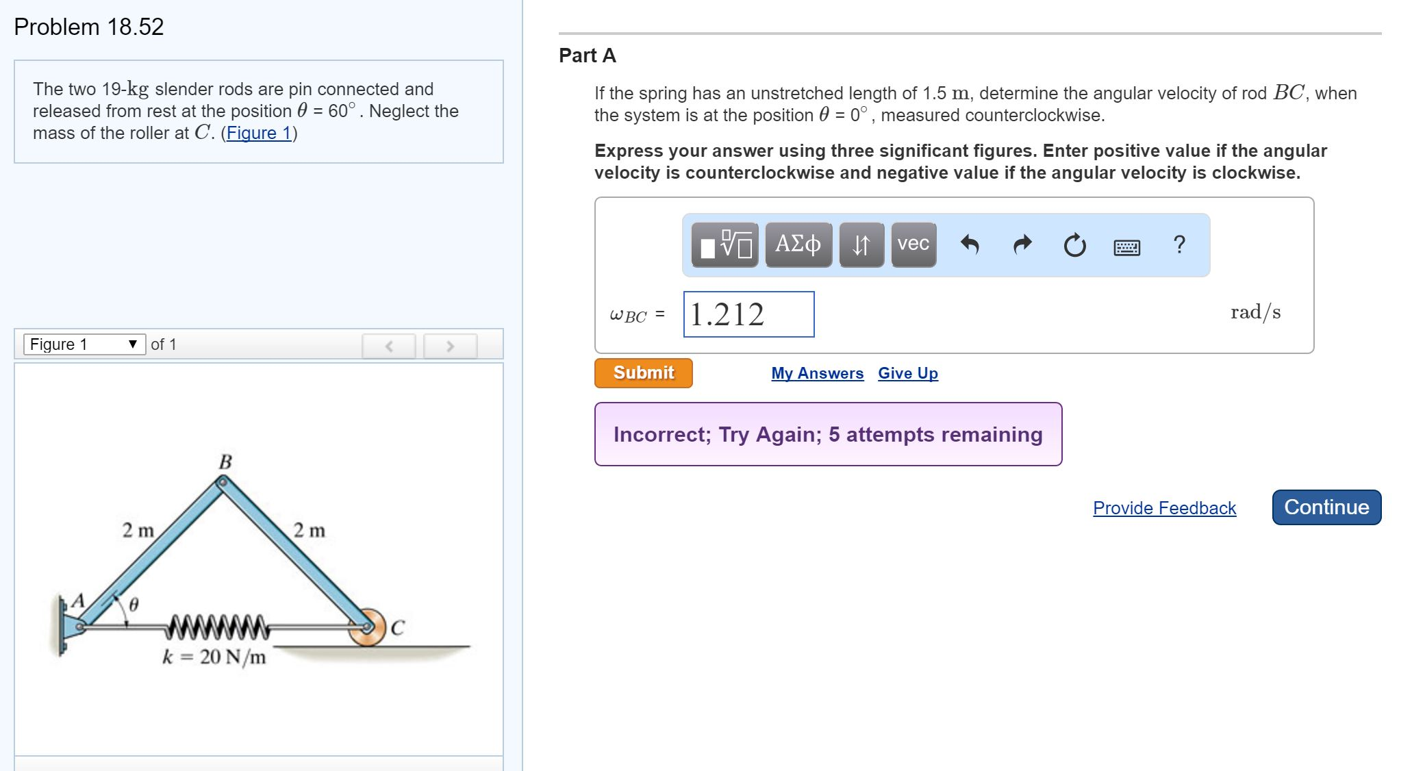 Solved: The Two 19-kg Slender Rods Are Pin Connected And R... | Chegg.com