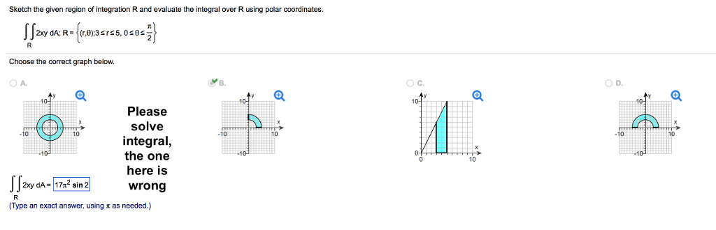 Solved Sketch the given region of integration R and evaluate | Chegg.com