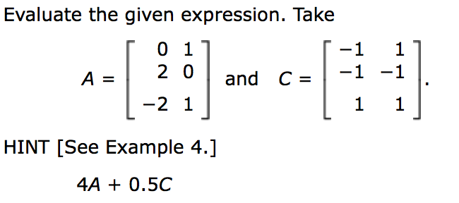 Solved Evaluate the given expression. Take 0 11 2 0and and | Chegg.com