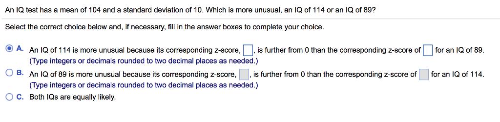 Solved An IQ test has a mean of 104 and a standard deviation | Chegg.com