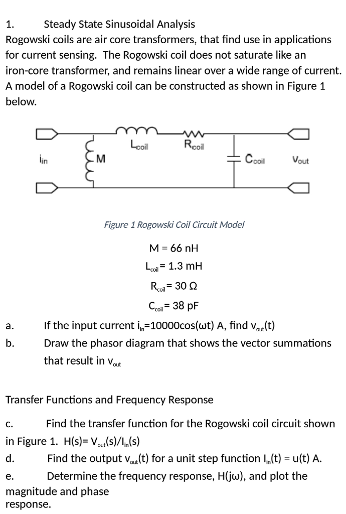 Solved Rogowski coils are air core transformers, that find | Chegg.com