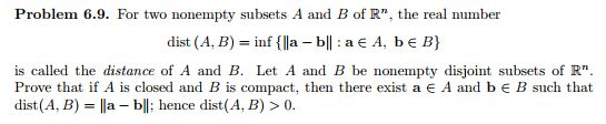 Solved Problem 6.9. For two nonempty subsets A and B of R", | Chegg.com