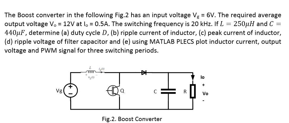 Solved The Boost converter in the following Fig.2 has an | Chegg.com