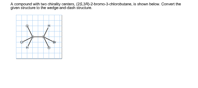 Solved A compound with two chirality centers, (2S, | Chegg.com