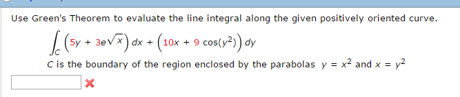 Solved Use Green's Theorem to evaluate the line integral | Chegg.com