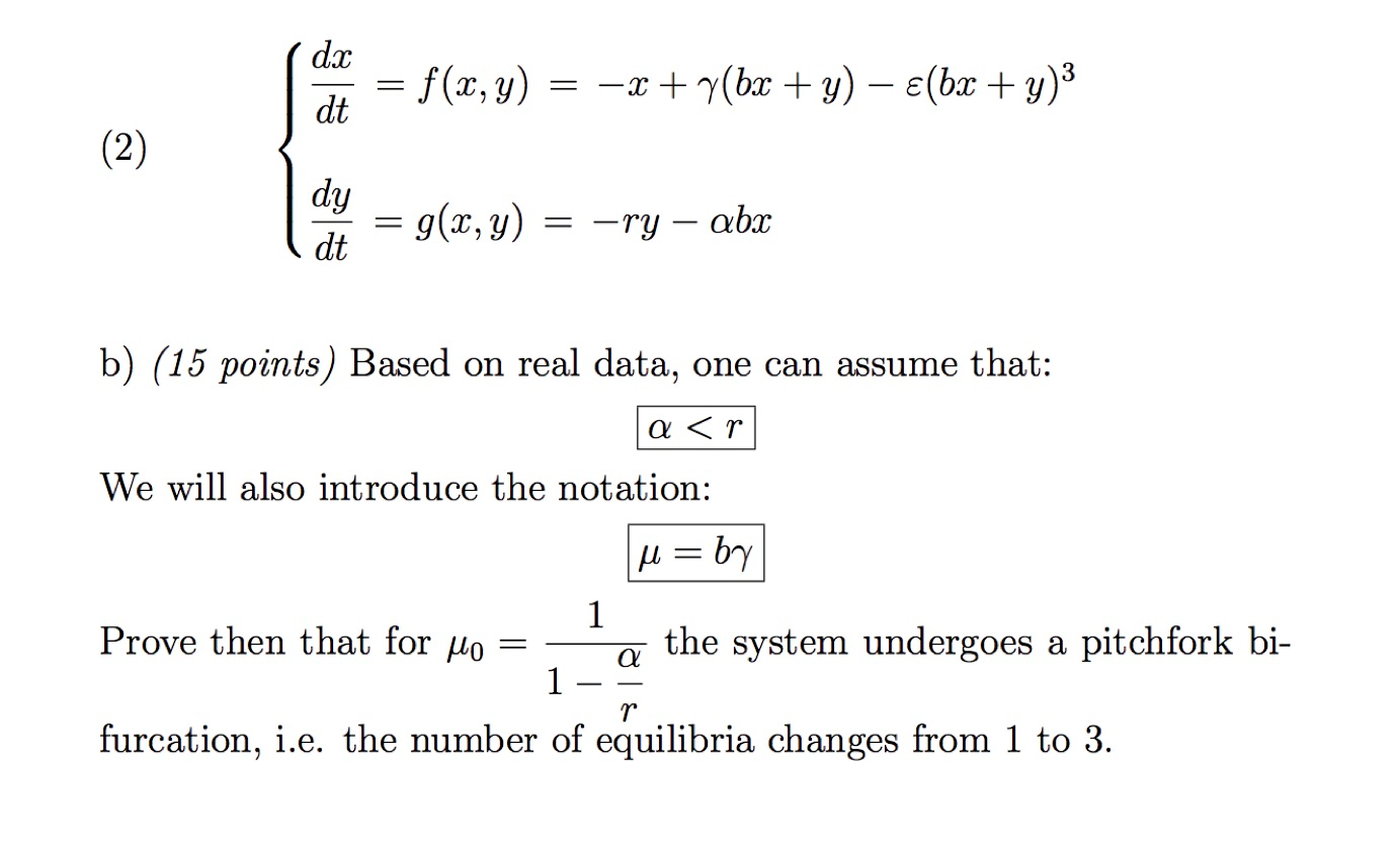 Solved { dx/dt f(x, y) -x + gamma ( bx+ y) -epsilon (bx + | Chegg.com