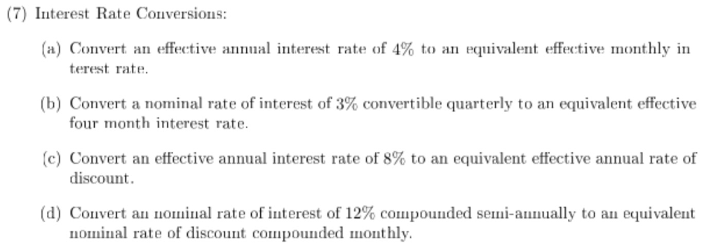 Solved Interest Rate Conversions: (a) Convert an effective | Chegg.com