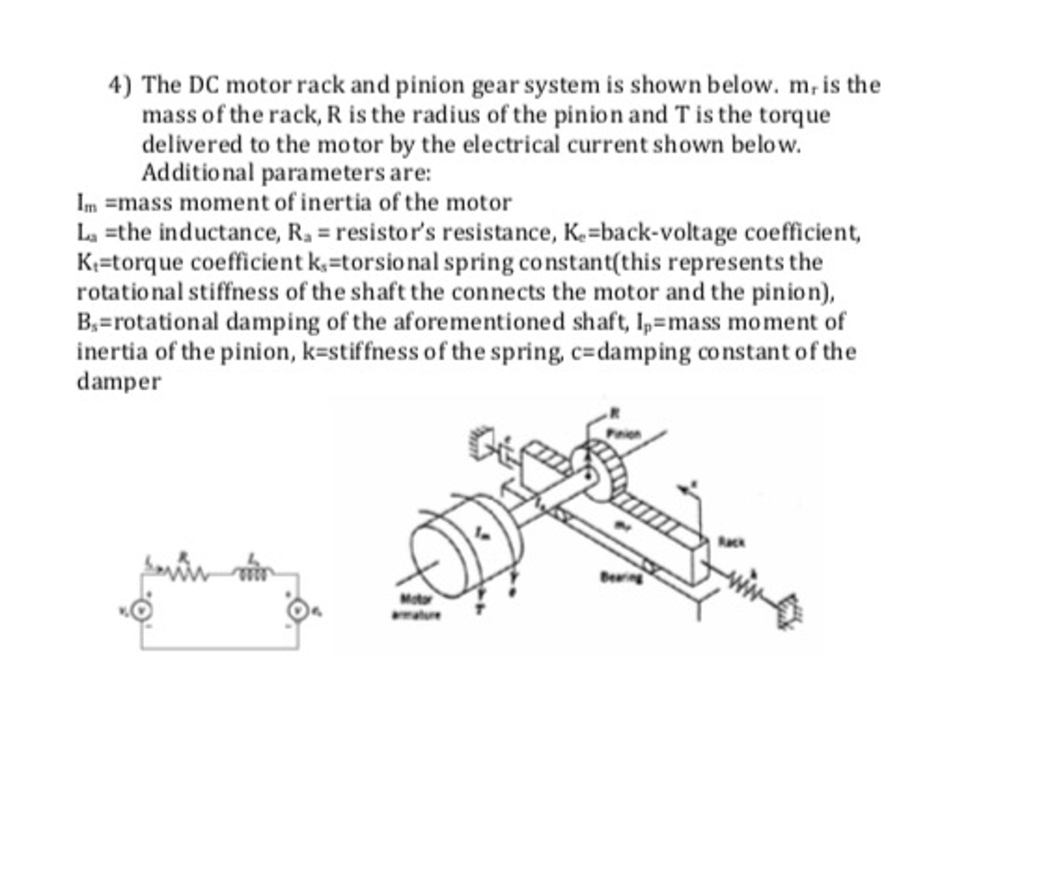 Solved The DC motor rack and pinion gear system is shown | Chegg.com