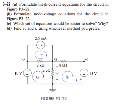 Solved 316 (a) Formulate mesh-current equations for the | Chegg.com