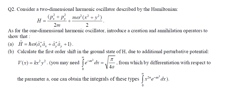 Solved Q2. Consider a two-dimensional harmonic oscillator | Chegg.com