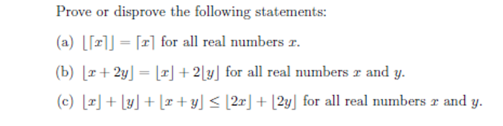 Solved Prove or disprove the following statements: (a) | Chegg.com