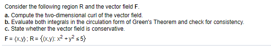 Solved Consider the following region R and the vector field | Chegg.com